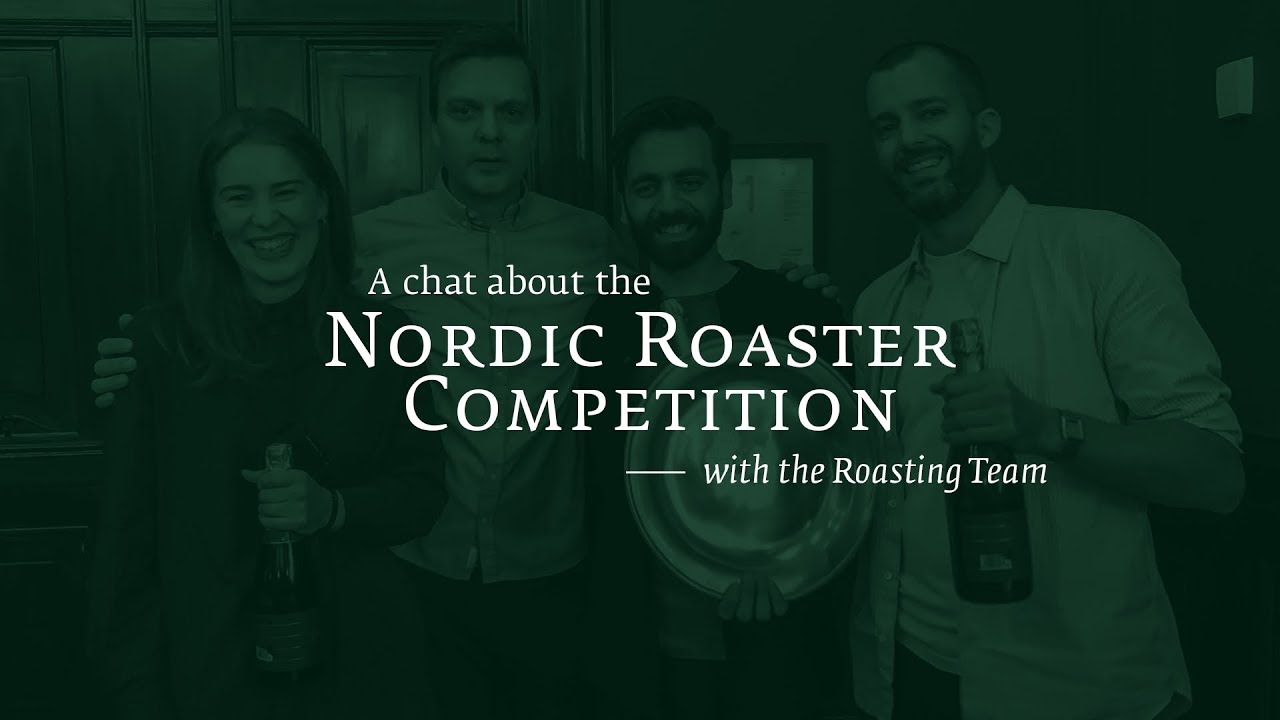 A chat about the 2019 Nordic Roaster Competition