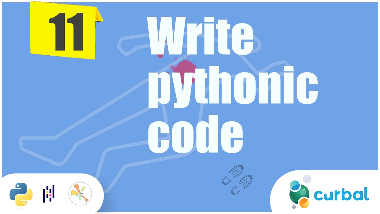 Bite 11: How to write pythonic code (theory) | Python mystery game