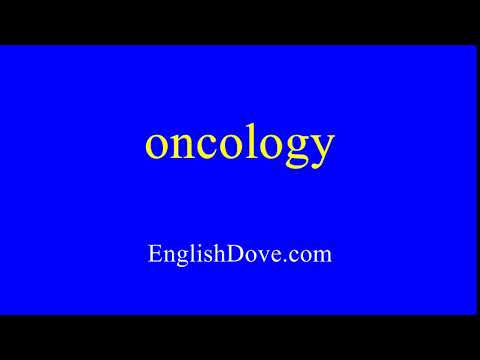 How to pronounce oncology in American English.