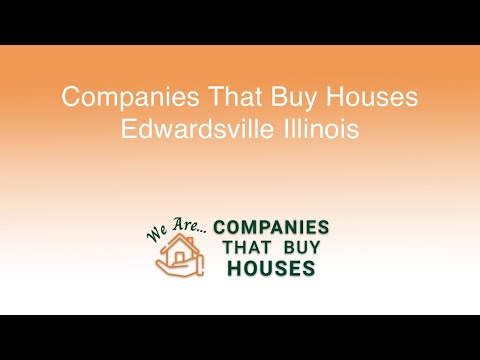Companies That Buy Houses Edwardsville Illinois | 844-285-9690