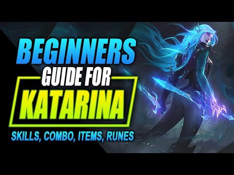 WILD RIFT NEW CHAMPION KATARINA GUIDE | Tutorial for Skill Combo, Items, and Gameplay