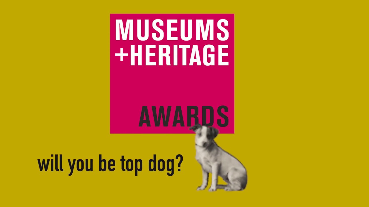 How to compile your entry for the Museums + Heritage Awards 2019
