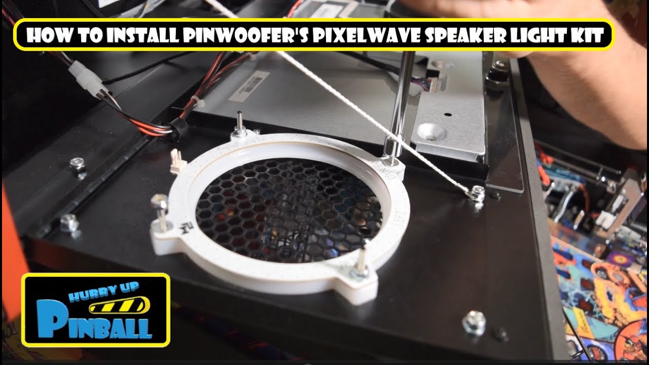 HurryUpPinball - How to install PinWoofer's Pixelwave Speaker Light Kit
