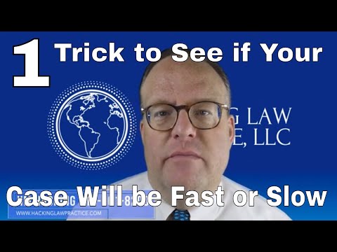 One Trick to See if Your Case Will Be Fast or Slow