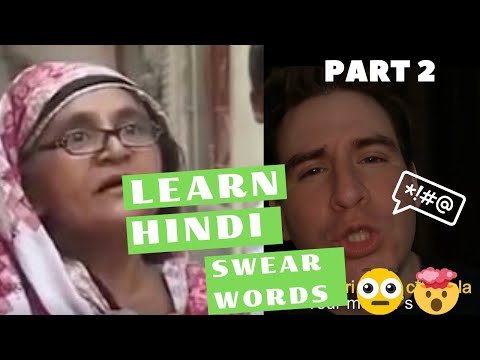 Learn Hindi Swear Words (Gali) Part 2 (TAUGHT BY A FOREIGNER)