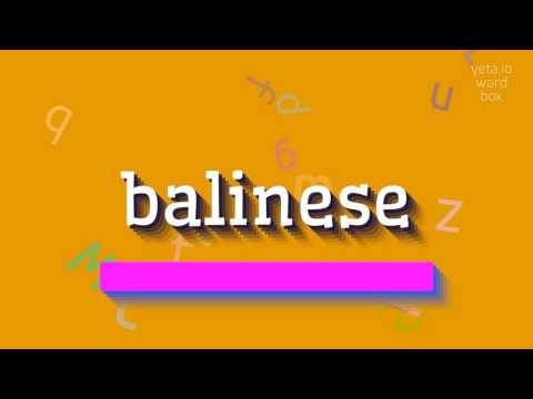 How to say "balinese"! (High Quality Voices)