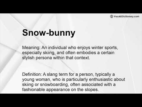 Snow-bunny Meaning