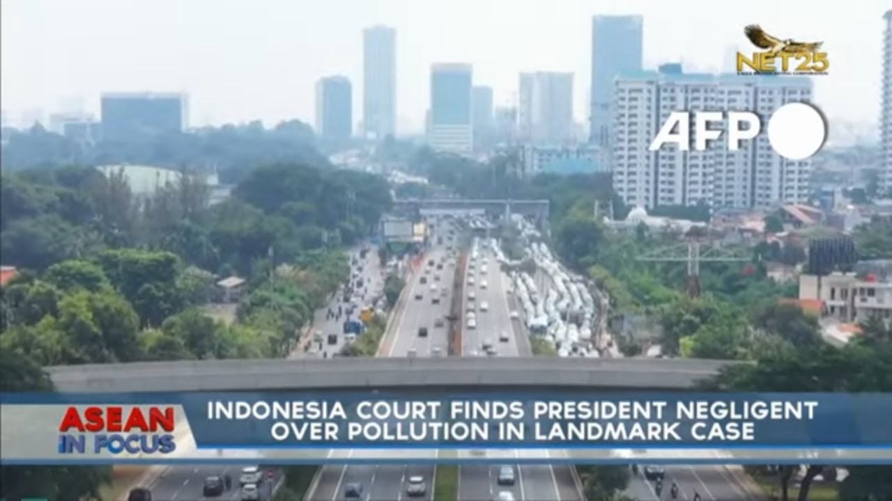 Indonesia court finds president negligent over pollution in landmark case