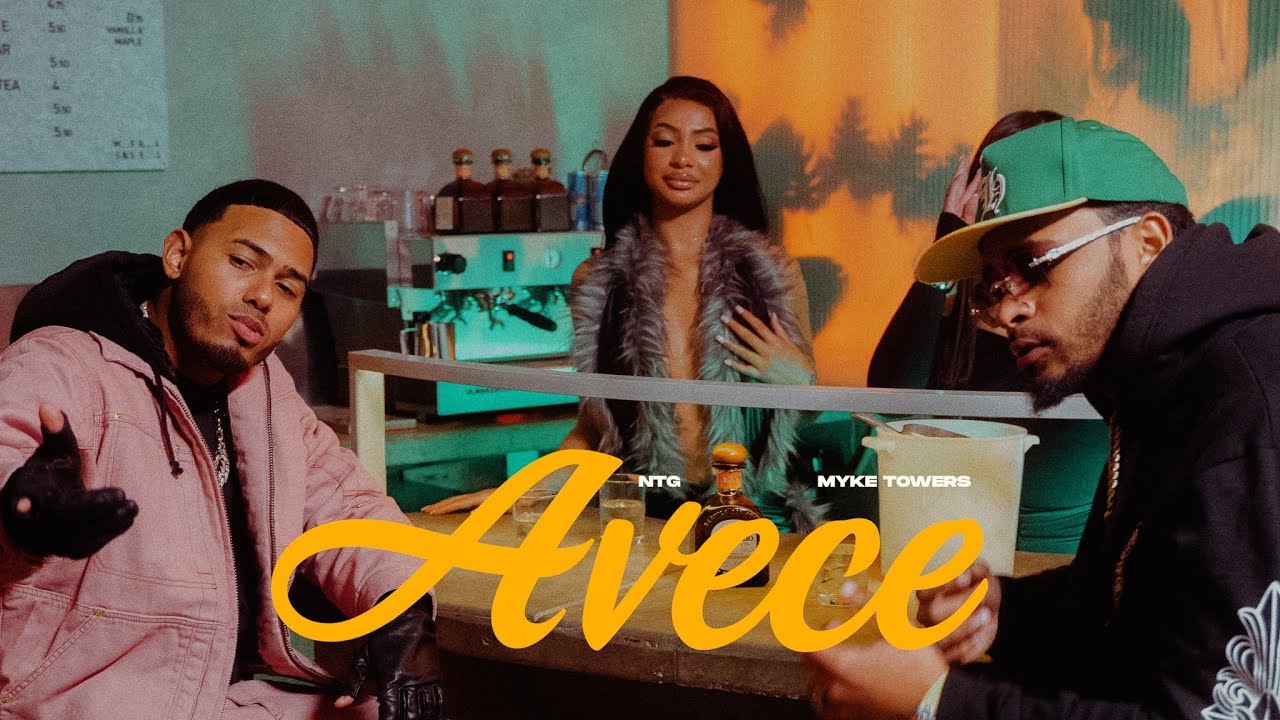 NTG Ft. Myke Towers - Avece