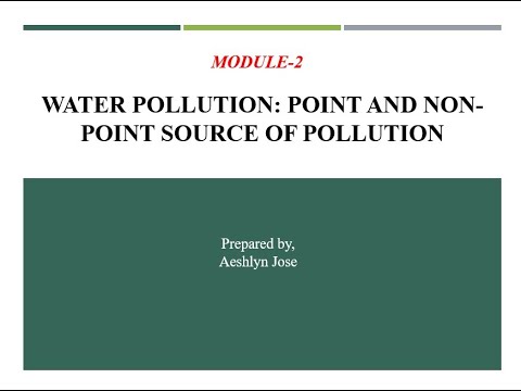 Water Pollution-Point and Non-point Sources