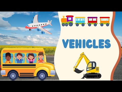 Vehicles Vocabulary for Kids| Learn Vehicle Names Their Sounds| From Street to Construction & More!
