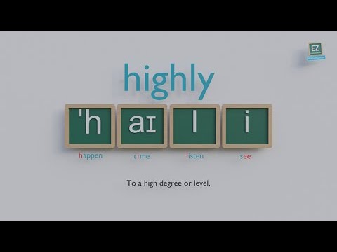 How to pronounce highly ?