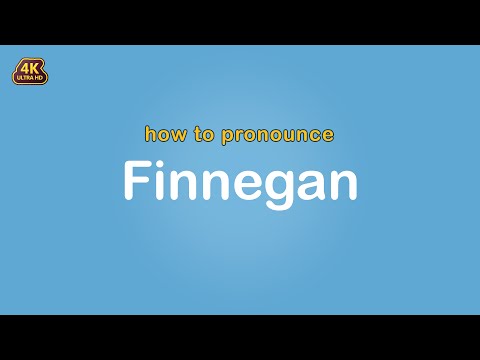 how to pronounce Finnegan 【Name】
