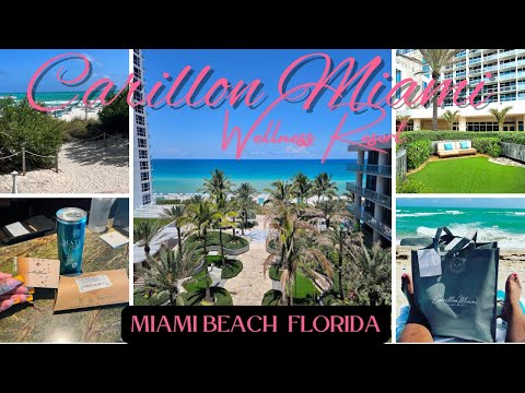 Miami Vlog: Carillon Wellness Resort Miami Beach Full Walkthrough (Spa Edittion)