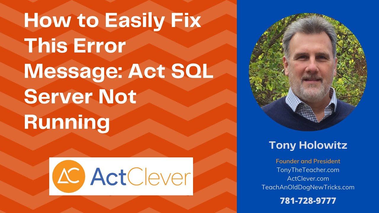 How to Easily Fix This Error Message: Act CRM SQL Server Not Running