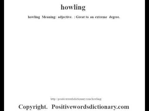 howling definition | howling meaning