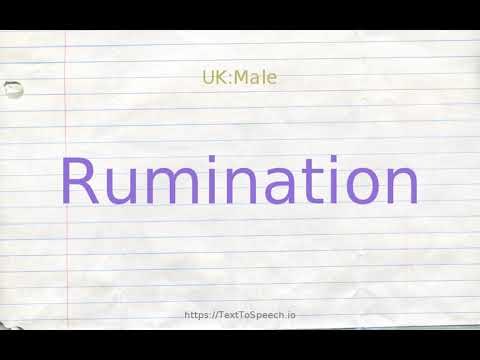 How to pronounce rumination