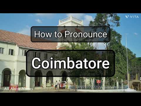 COIMBATORE - PRONUNCIATION AND MEANING