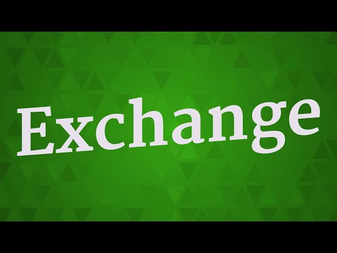 EXCHANGE pronunciation • How to pronounce EXCHANGE