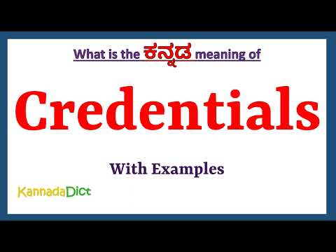 Credentials Meaning in Kannada | Credentials in Kannada | Credentials in Kannada Dictionary |