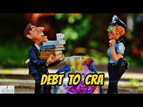 DEBT TO CRA: ARE YOU IN THE 10%?
