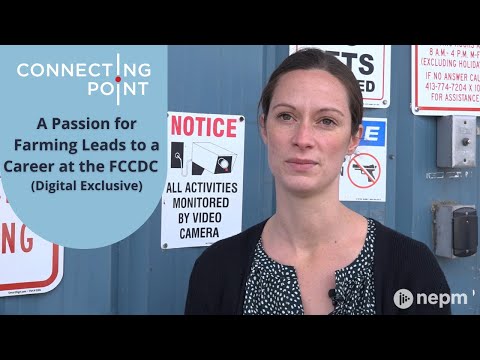 A Passion for Farming Leads to a Career at the FCCDC (Digital Exclusive) | Connecting Point