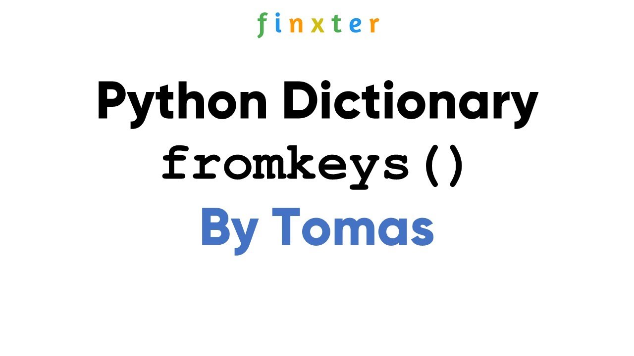 Python dict.fromkeys() Method