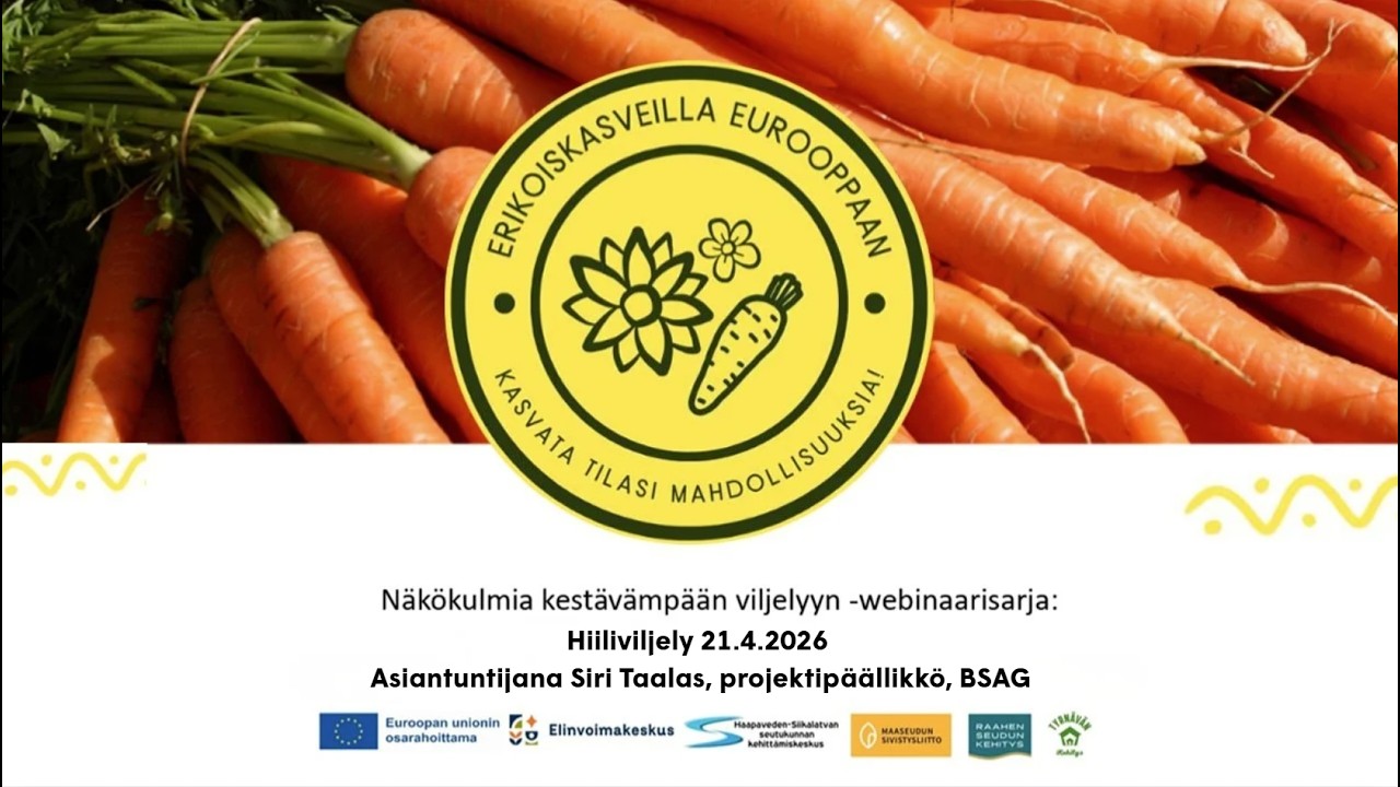 Erityiskasveilla Eurooppaan -webinaari, hiiliviljely 21.4.2026