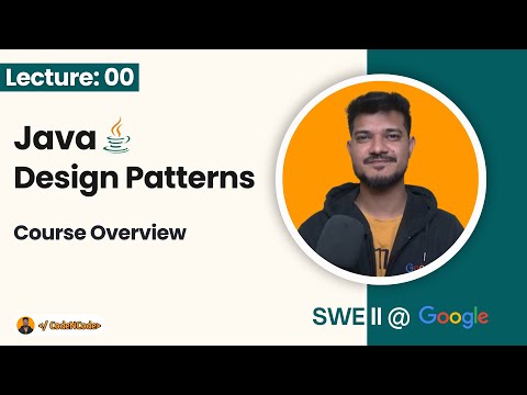 L00: Design Patterns Course Overview | Design Patterns