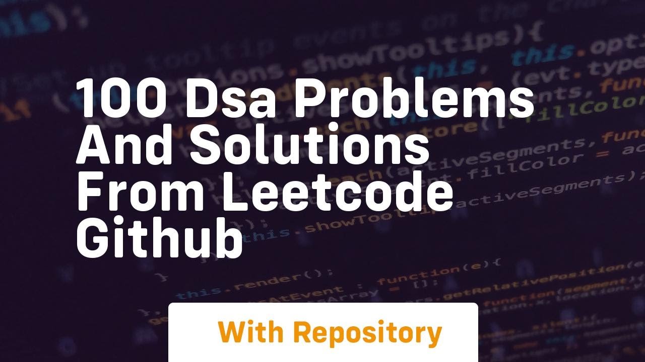 100 dsa problems and solutions from leetcode github