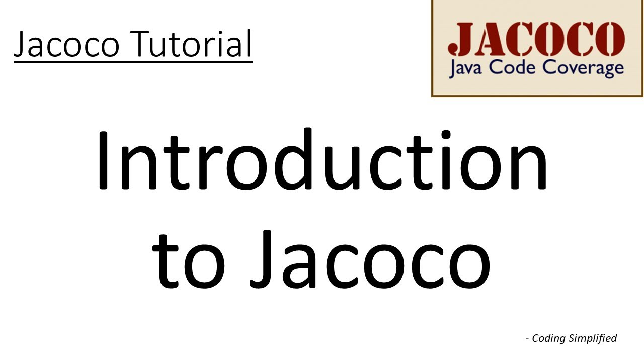 Jacoco Tutorial: Introduction to Jacoco