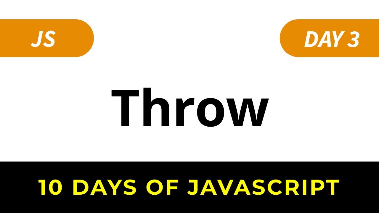 HackerRank 10 Days of JavaScript Solutions: Throw (Day 3)