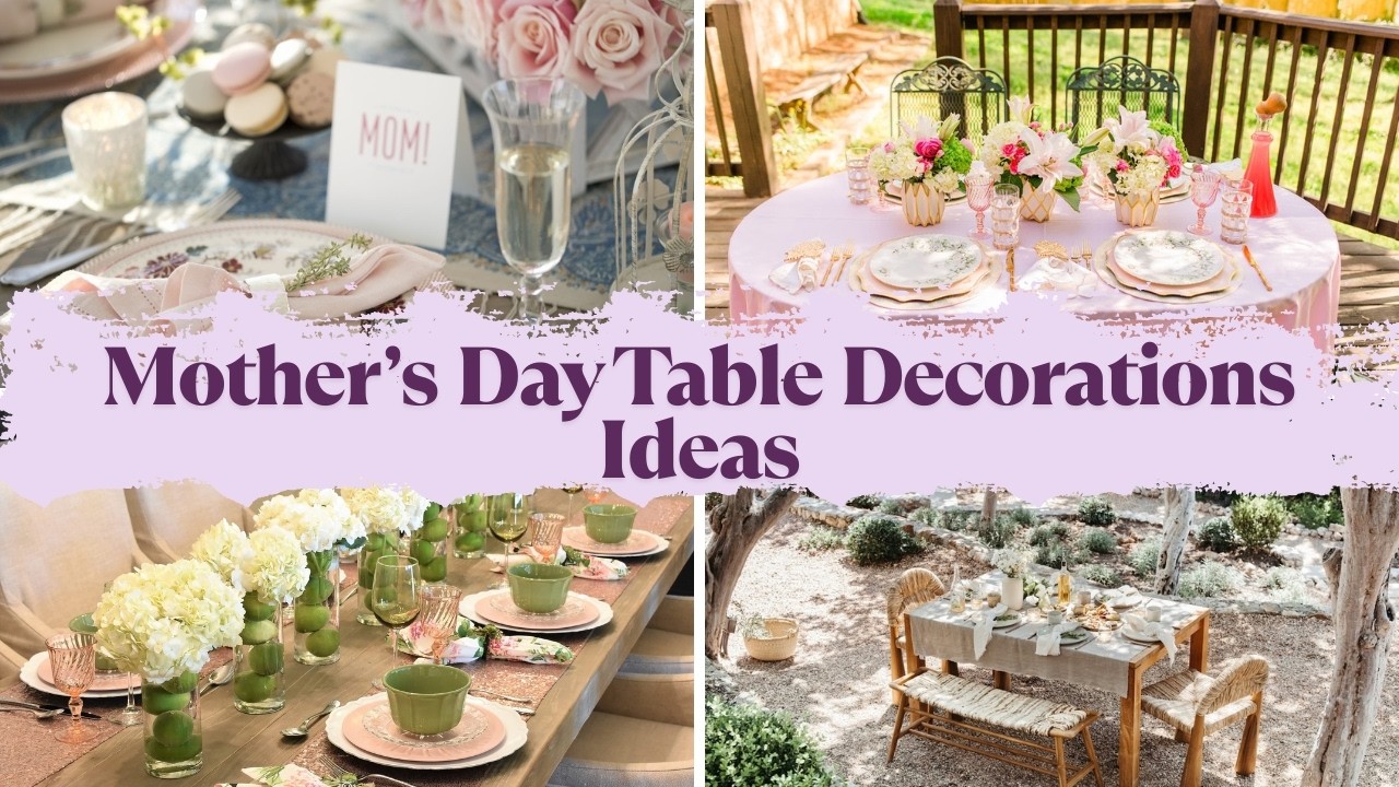 Make Mom Proud DIY Mothers Day Table Decorations Ideas 2025   Centerpieces, Table Setting