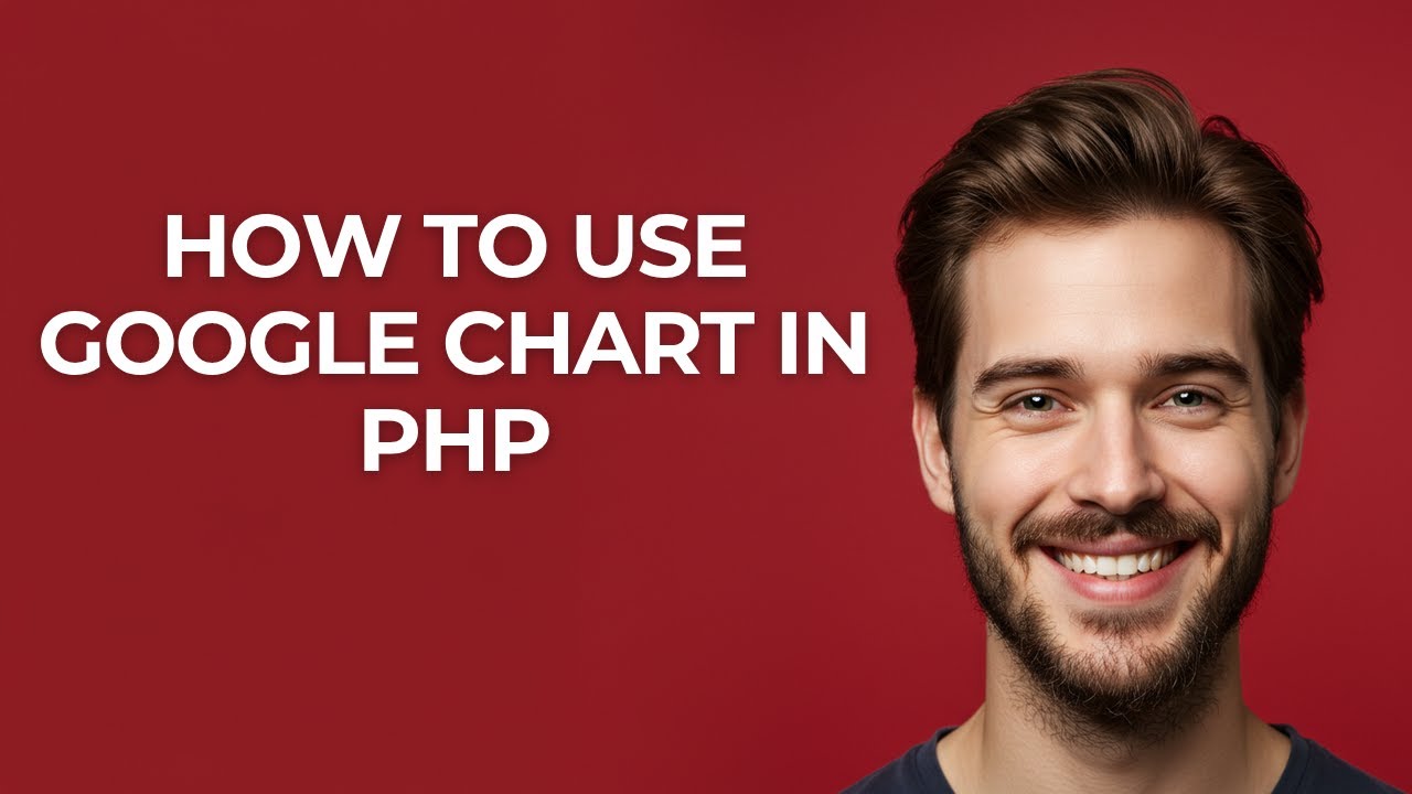 How to Use Google Chart In Php - GUIDE!