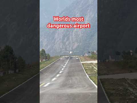 Worlds most dangerous airport