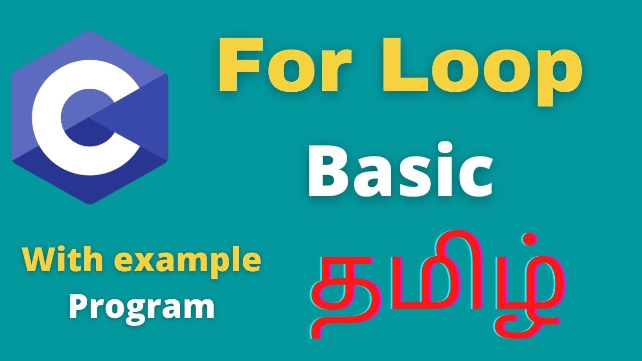 For Loop Basic in C Programming | Tamil Stack
