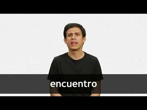 English Translation of “ENCUENTRO” | Collins Spanish-English Dictionary