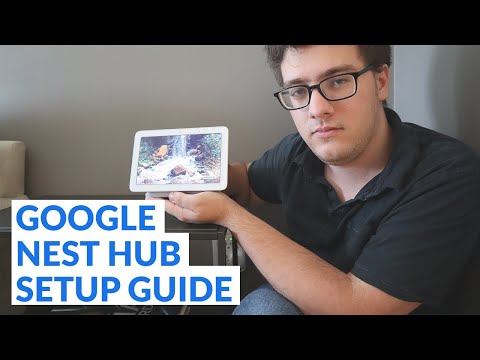 How To Set Up Google Nest Hub 2020 - Google Nest Hub Setup Guide - Google Nest Hub Tutorial 2020