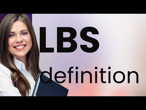 Lbs • definition of LBS
