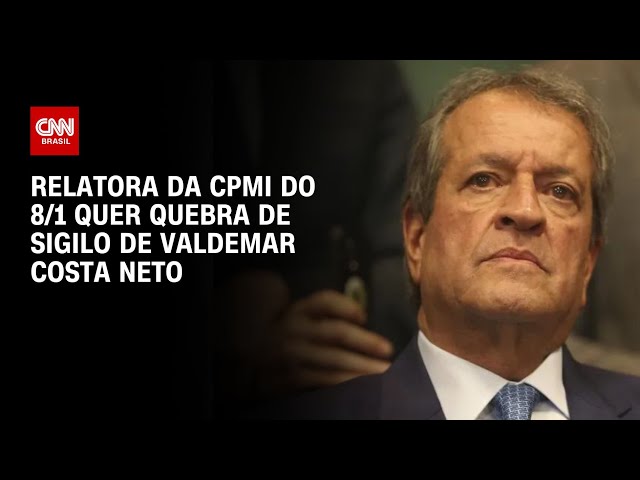 Relatora Da Cpmi Do 8 De Janeiro Quer Quebra De Sigilo De Valdemar