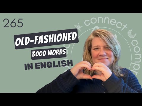 Learn English Vocabulary: "old-fashioned" - Definitions, Usage, Collocations, and Opposites 265/3000