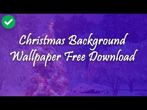 Christmas Background Wallpaper Images Free Download 2018 (Latest) 🔥😍🔥