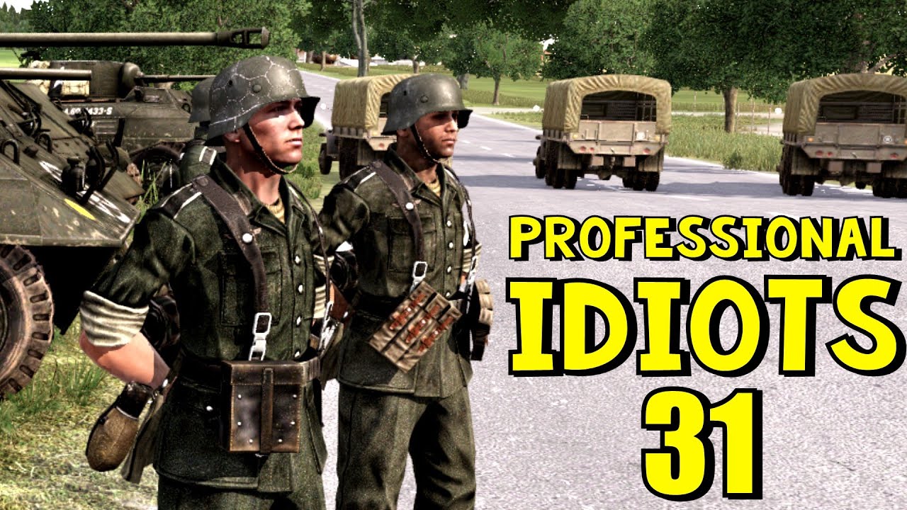 Professional Idiots #31 | ARMA 3