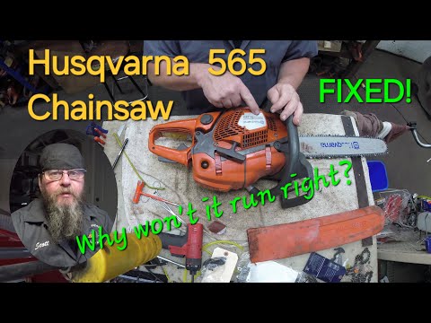 Husqvarna 565 Chainsaw Just Won't Run Right