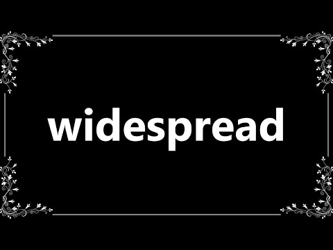Widespread - Definition and How To Pronounce
