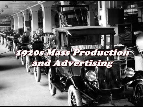 History Brief: Mass Production and Advertising in the 1920s