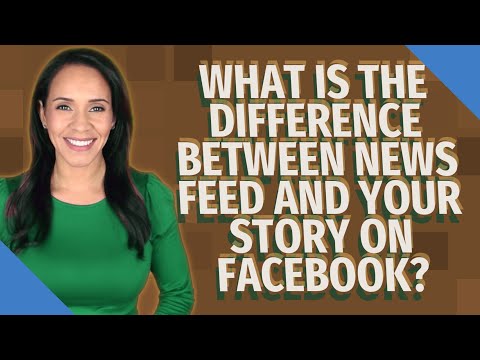 What is the difference between news feed and your story on Facebook?