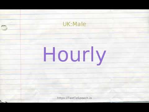 How to pronounce hourly