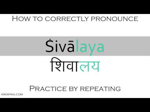 How to say Shiva's abode or Kailash in Sanskrit | How to pronounce Śivālaya (m) शिवालय