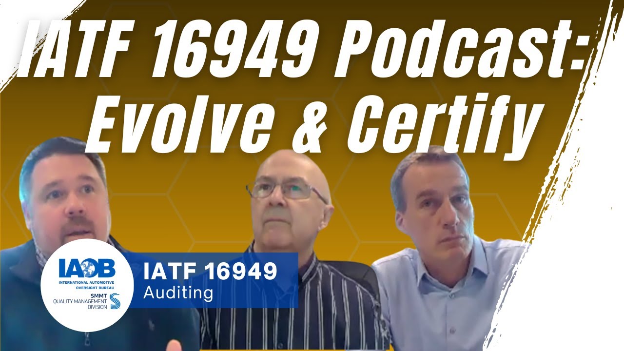 The IATF 16949 Podcast - Episode 17: The Journey